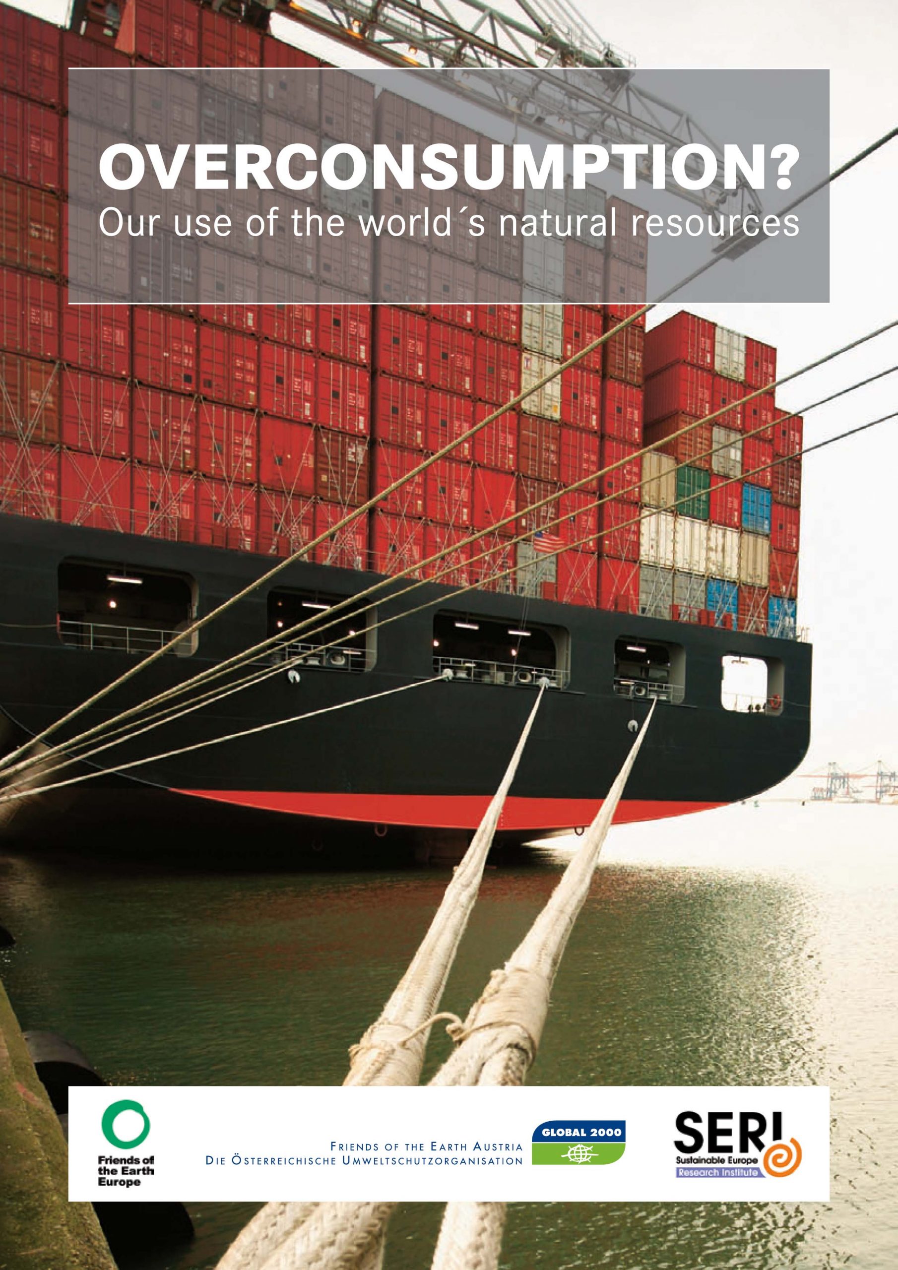 Overconsumption - Our use of the world's natural resources - Friends of ...