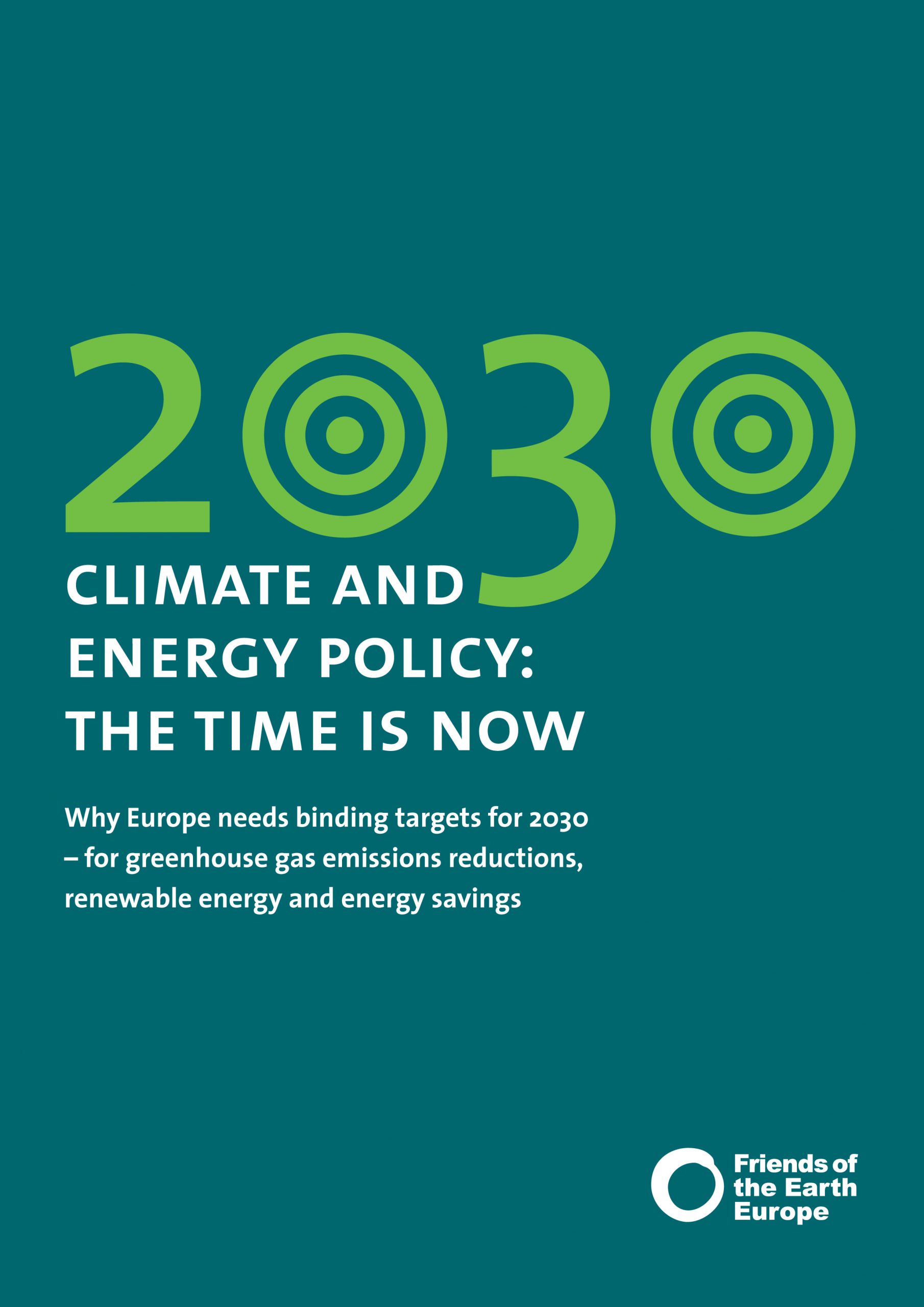 2030 climate and energy policy: the time is now - Friends of the Earth ...